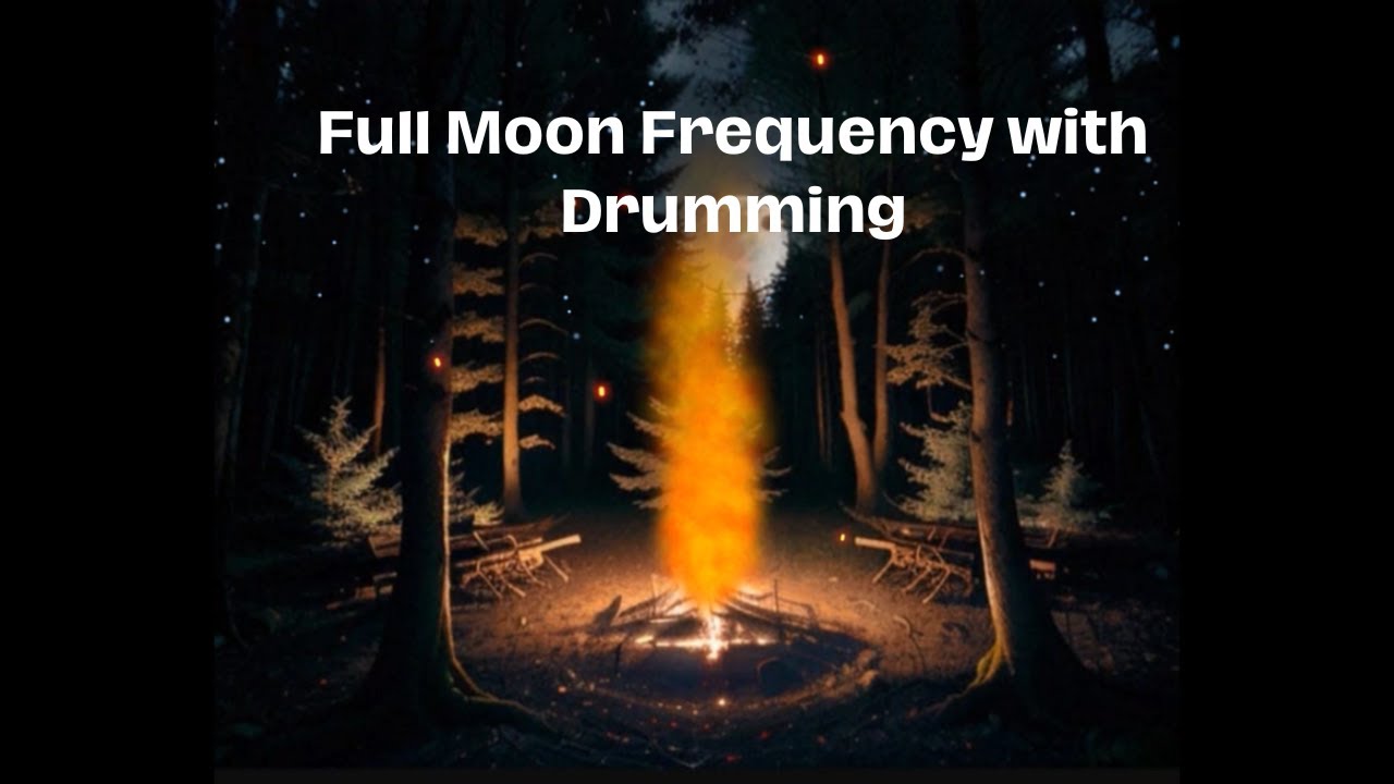 Full Moon Frequency + Drumming. - YouTube