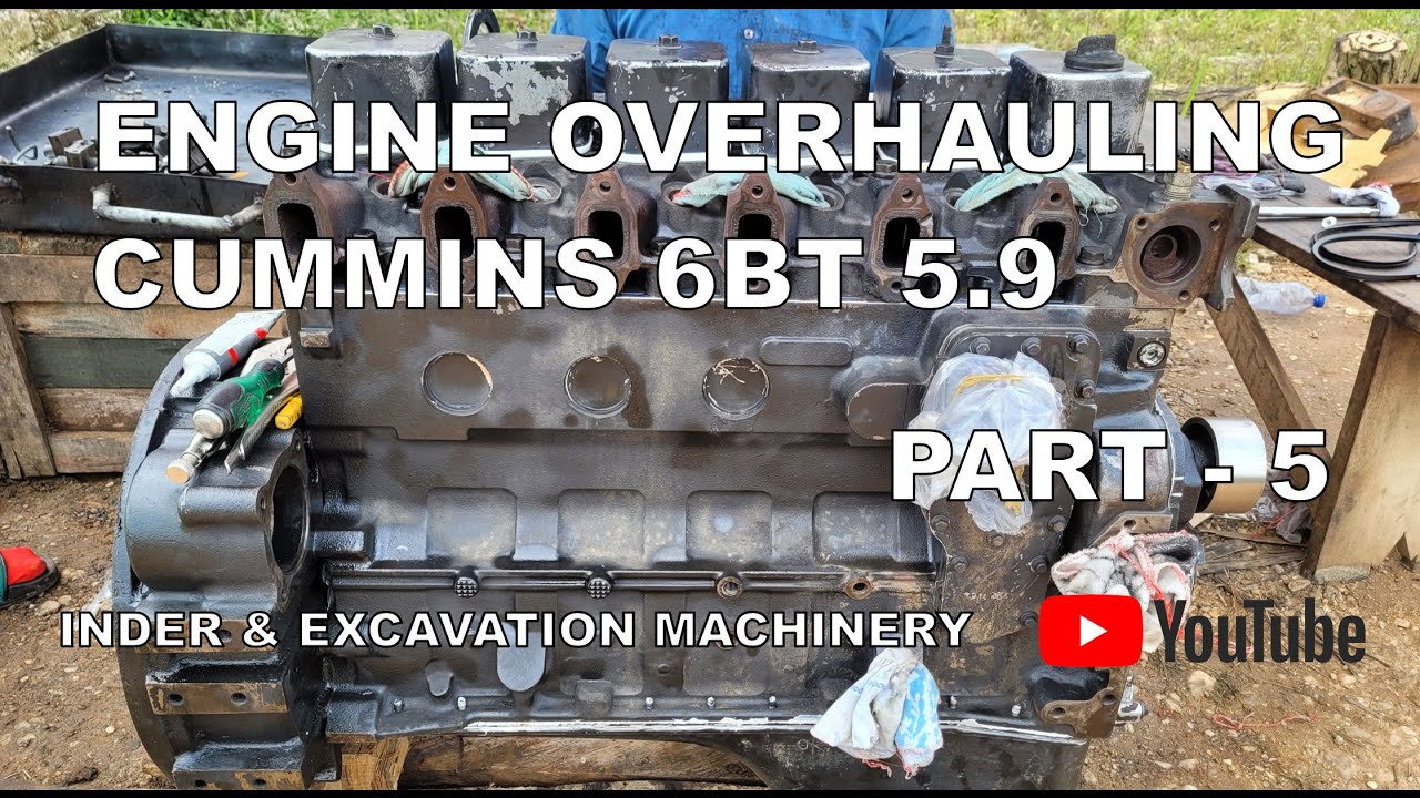 ENGINE OVERHAULING CUMMINS 6BT 5.9 | ENGINE REBUILED | HYUNDAI,TATA ...