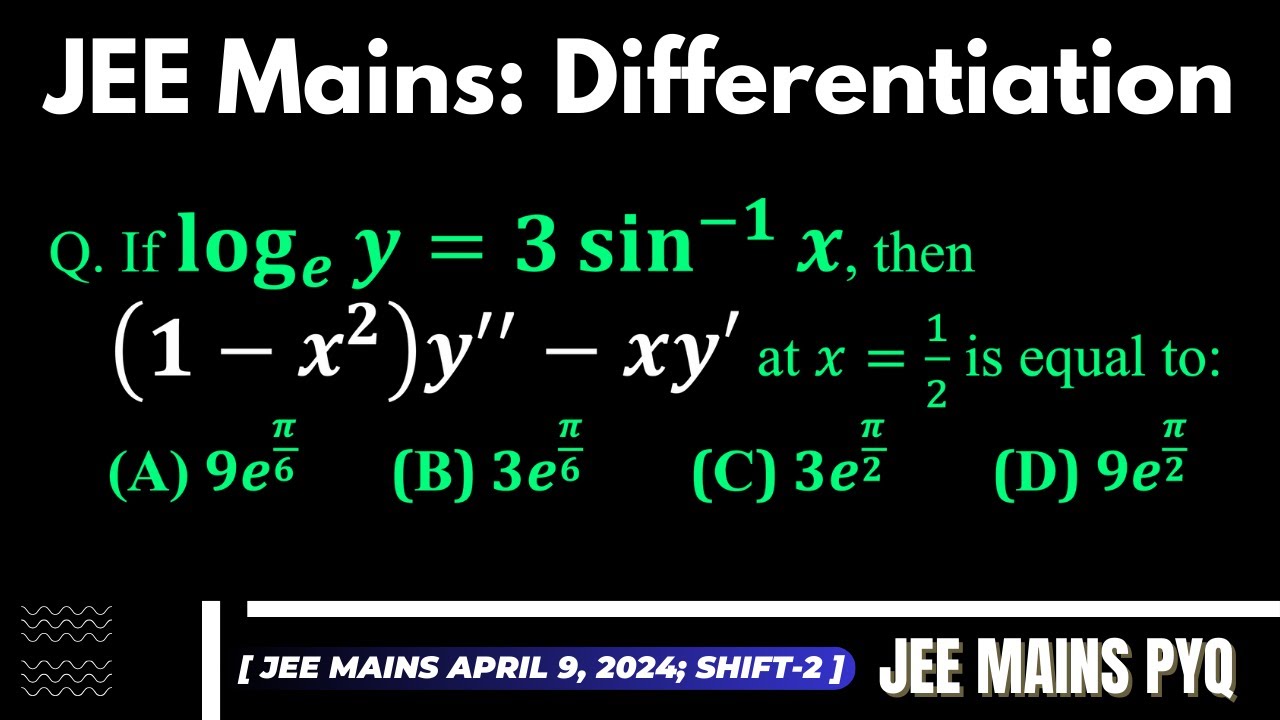 Class 12th Board Level Question in JEE MAINS 2024 | Methods of ...