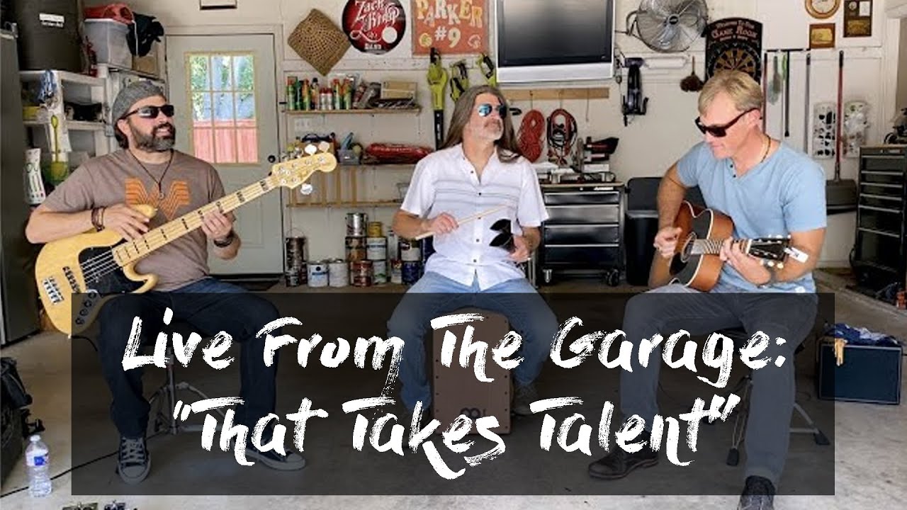 Zack King Band: Live From the Garage - "That Takes Talent" - YouTube