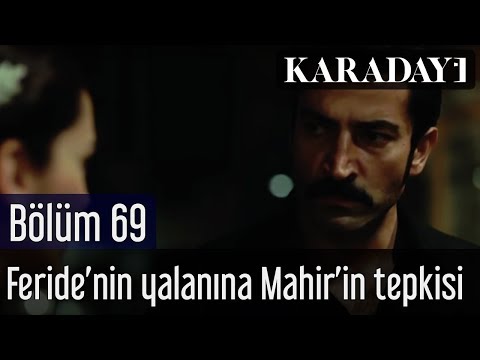 Karadayı 69.Bölüm - Son Sahne - Feride'nin yalan konuşmasına Mahir'in tepkisi ne olacak?