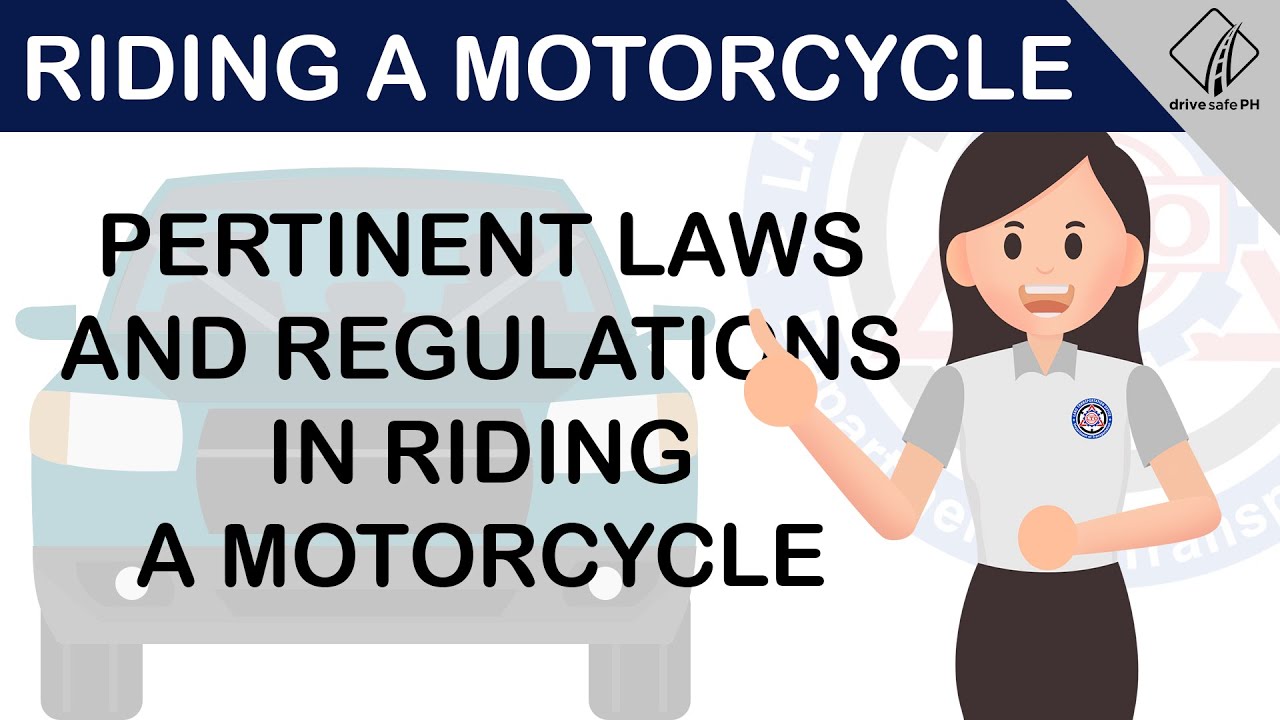Pertinent Laws and Regulations in Riding a Motorcycle #OTDC # ...