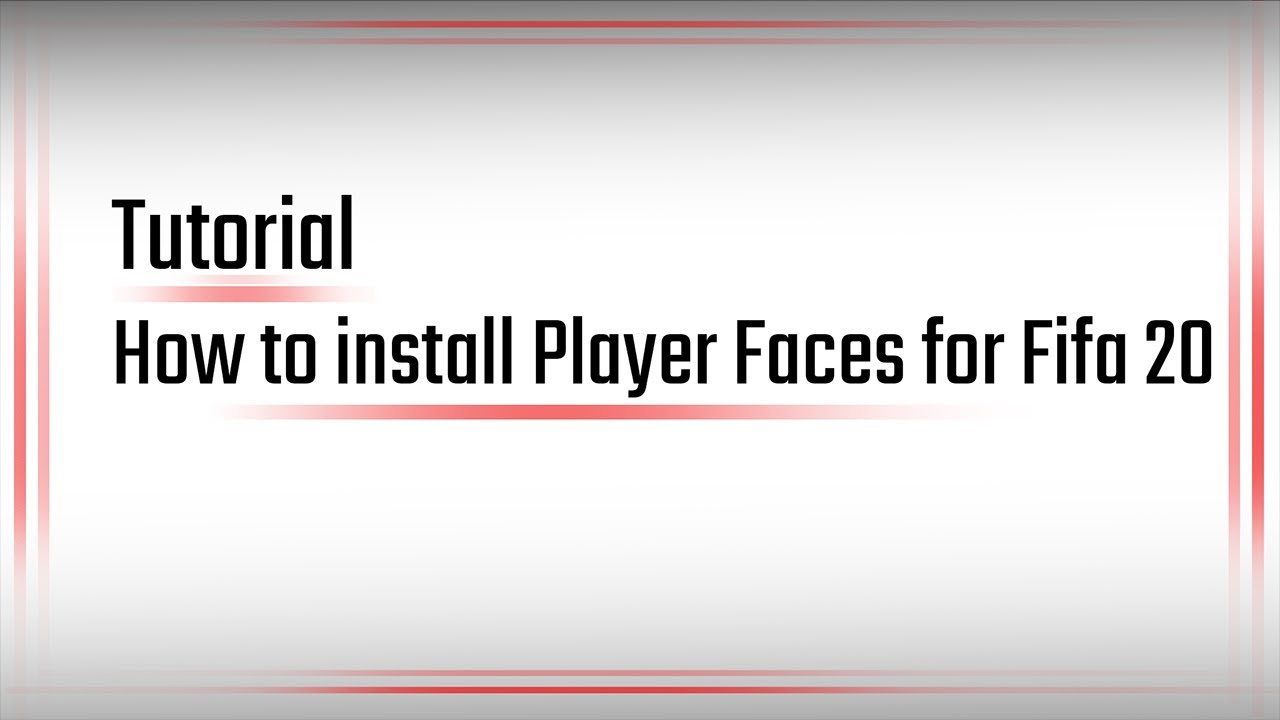 HOW TO INSTALL FACES IN FIFA 20||TUTORIAL VIDEO||FIFA 20 FACE MOD ...
