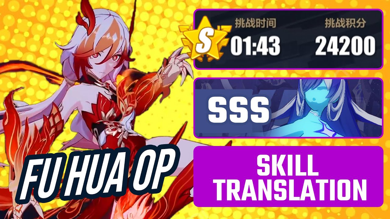 New Fu Hua is FIRE - Skill Translation and Gameplay from CN server ...