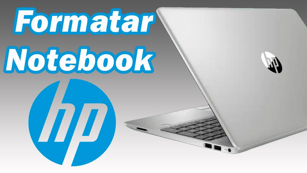 Formatar Notebook HP - Passo a Passo COMPLETO! - YouTube