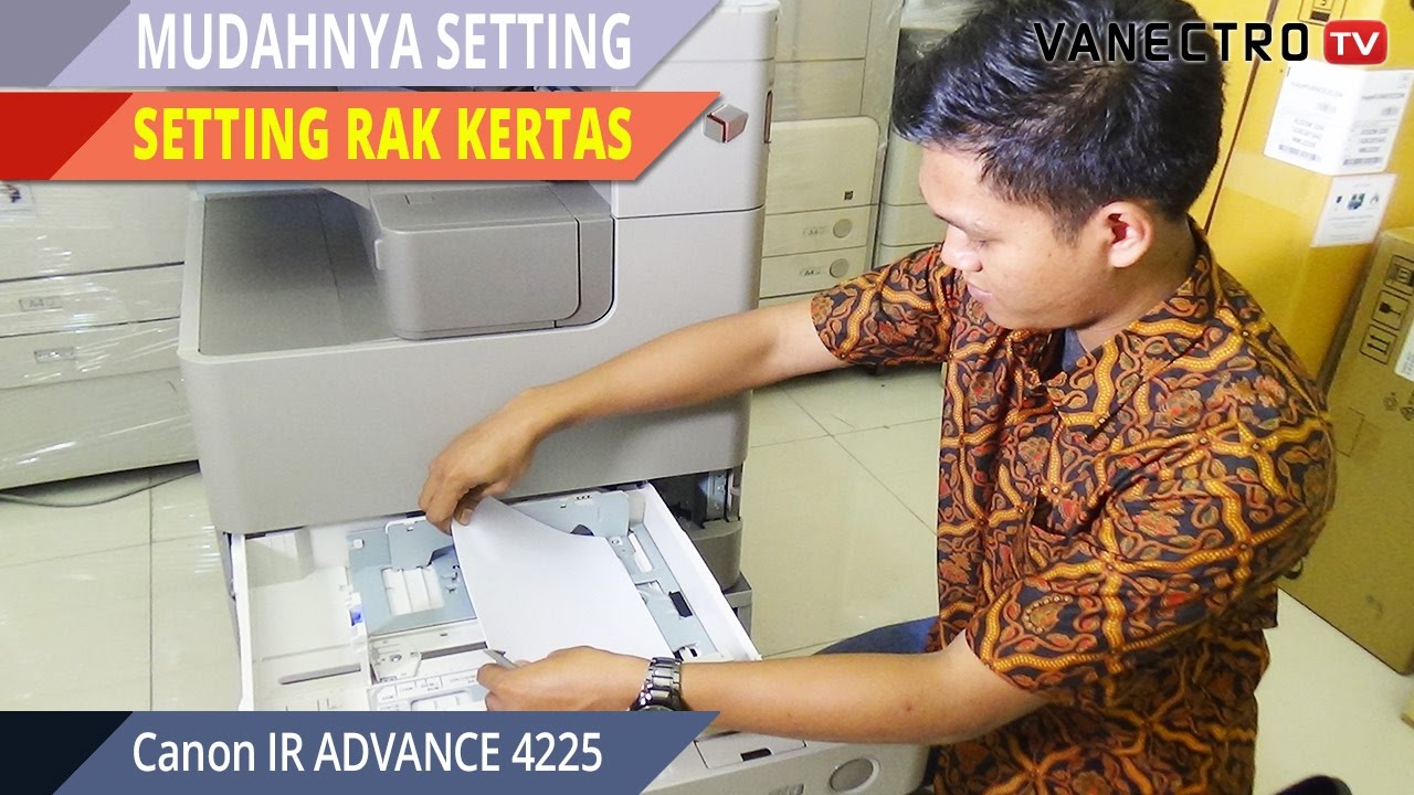 Cara Mudah Setting Tempat Kertas Mesin Fotocopy #Canon IRA 4225 - YouTube