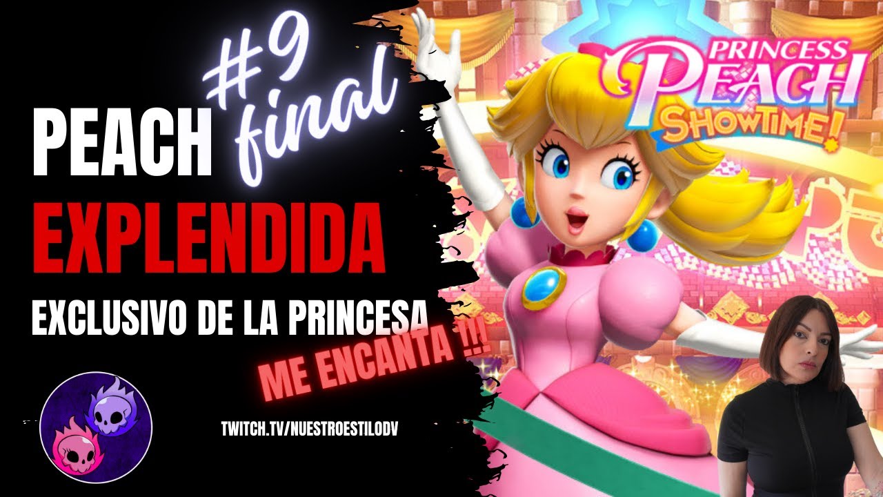 FINAL de PRINCESS PEACH SHOWTIME | Gameplay #9 | 1er CONTACTO en canal ...
