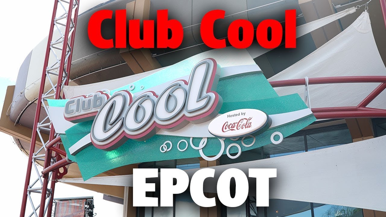 Club Cool - Hosted by Coca-Cola | Epcot - YouTube