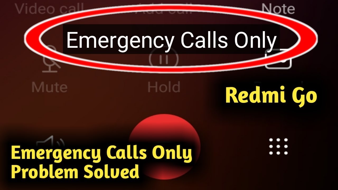Fix Redmi Go Emergency Calls Only Problem Solved - YouTube
