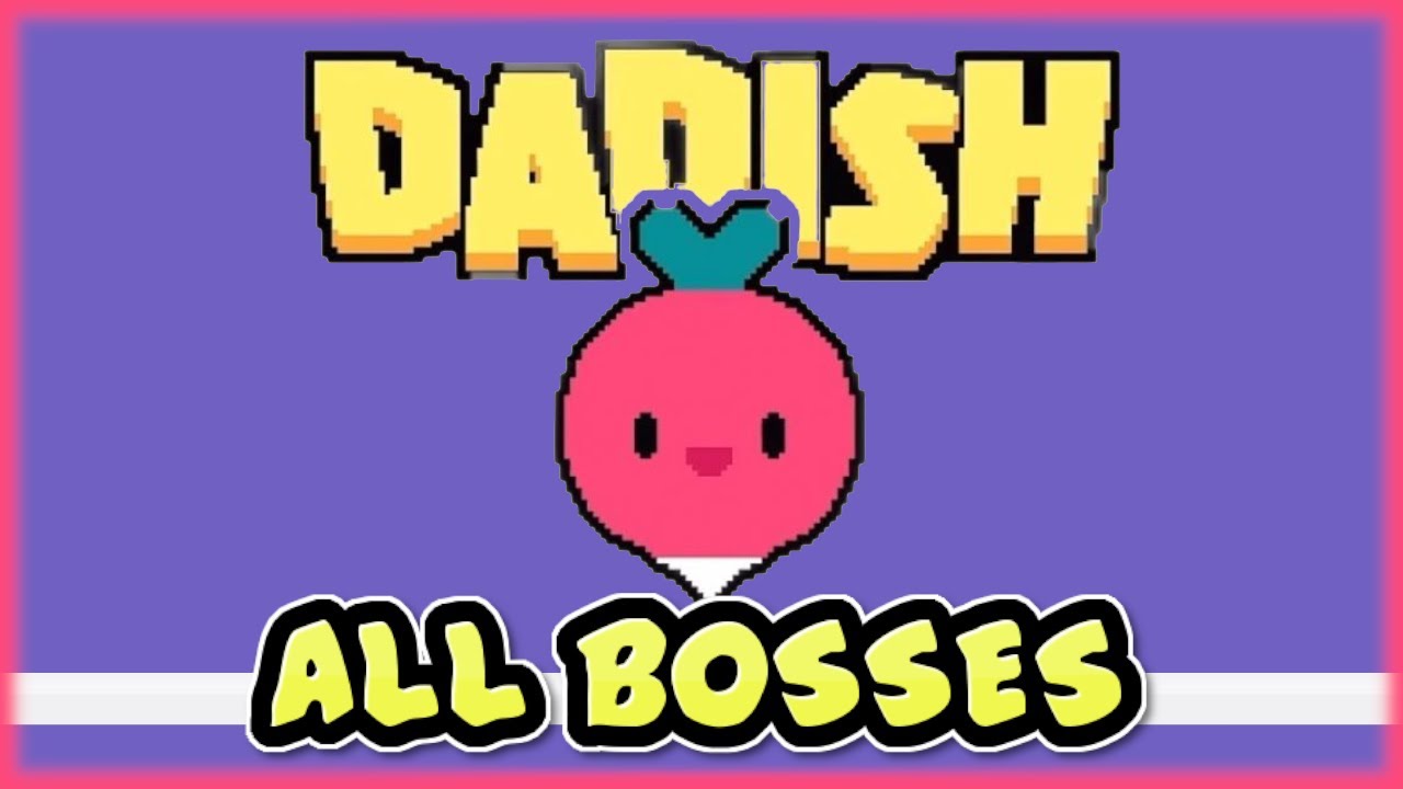 [Dadish] - All Bosses + Ending! - YouTube