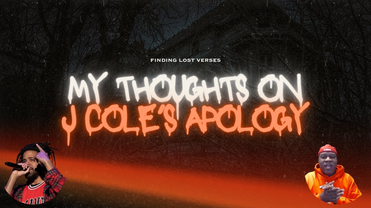 Reflecting On J Cole's Apology: My Honest Opinion - YouTube