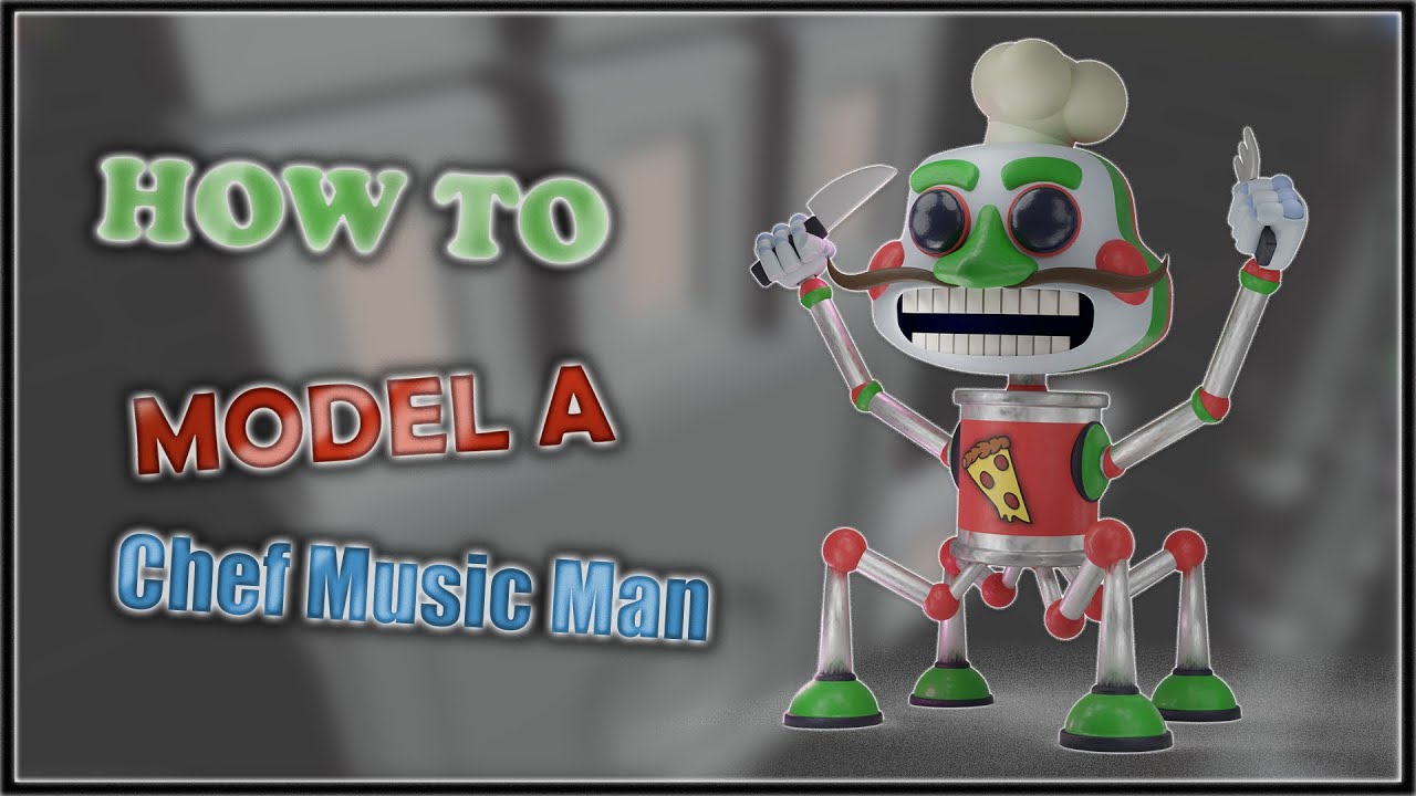 Chef Music Man (Blender/FNAF) (Speed Modeling) - YouTube