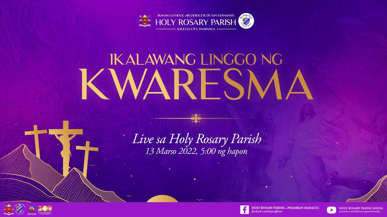 Ikalawang Linggo ng Kuwaresma | 13 Marso 2022 | Angeles City - YouTube