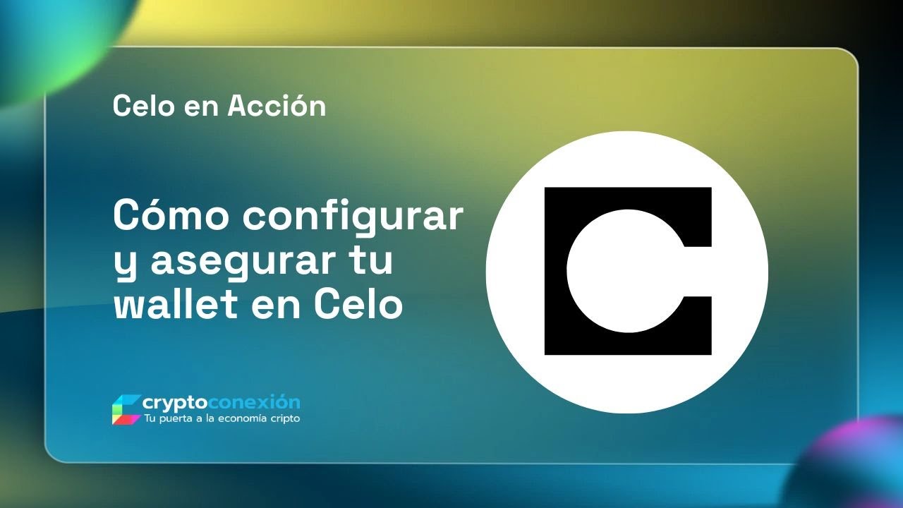 Cómo configurar y asegurar tu wallet en Celo - YouTube