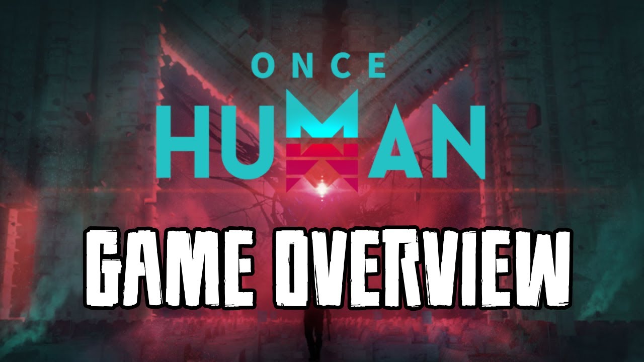 What is Once Human Overview - YouTube