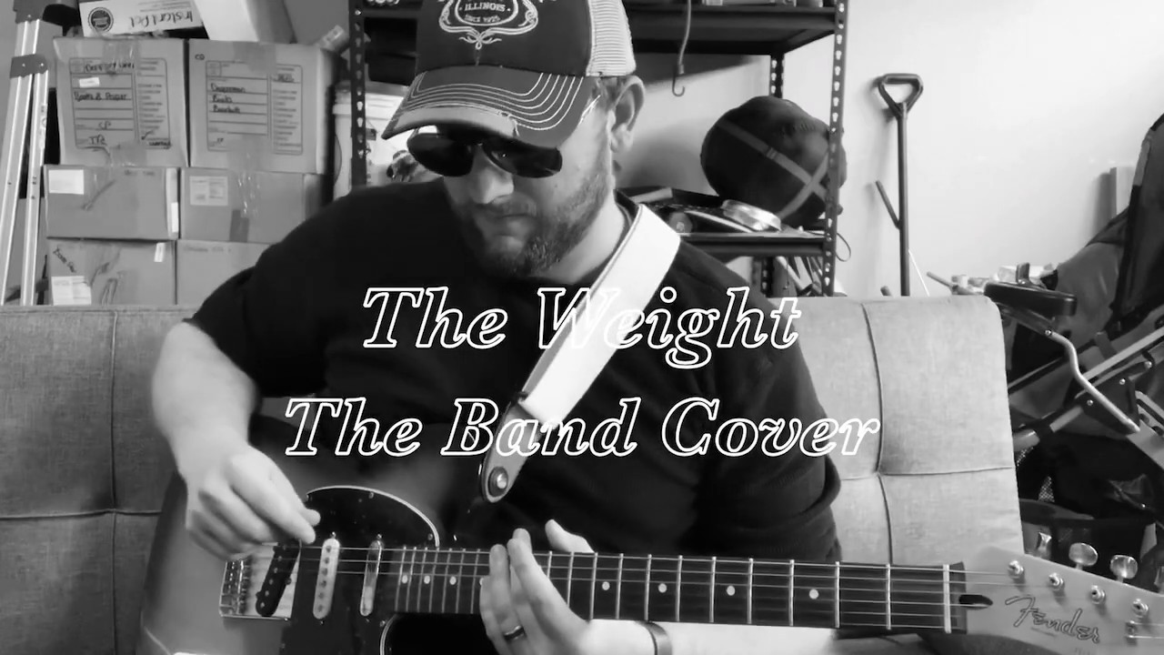 The Weight (Cover of The Band) - YouTube
