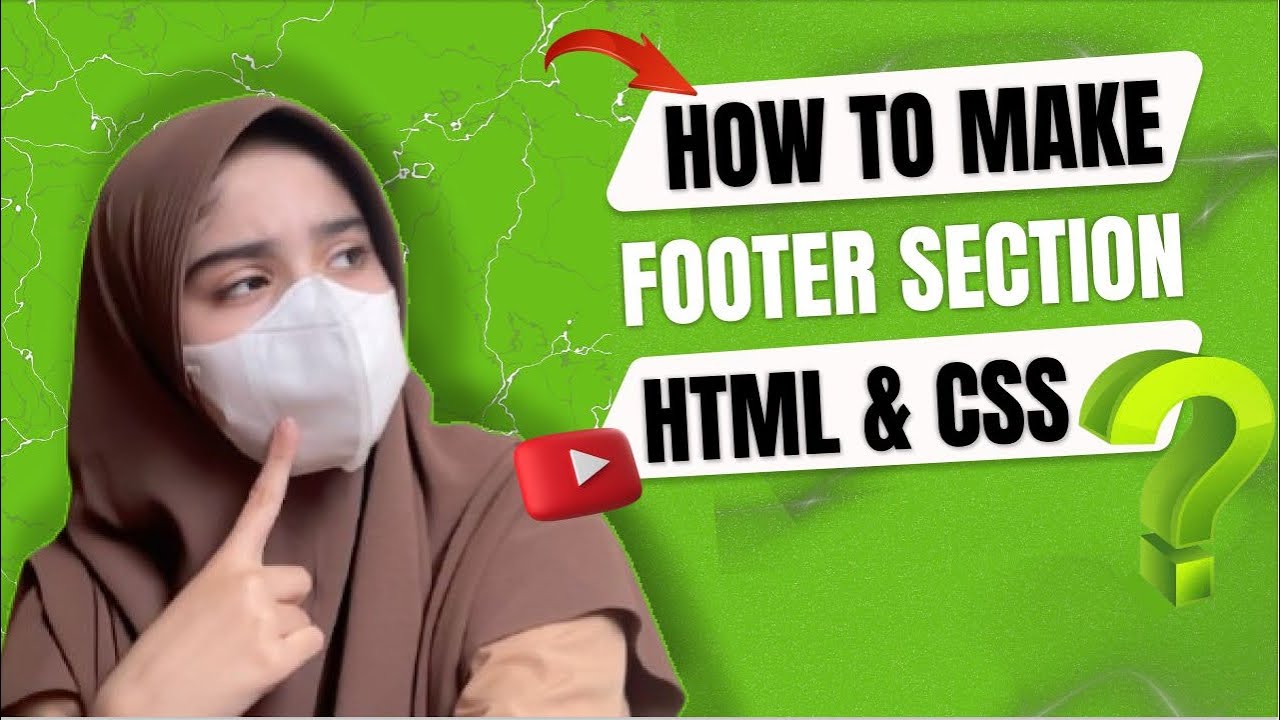 How to make FOOTER section with html and css?! - YouTube