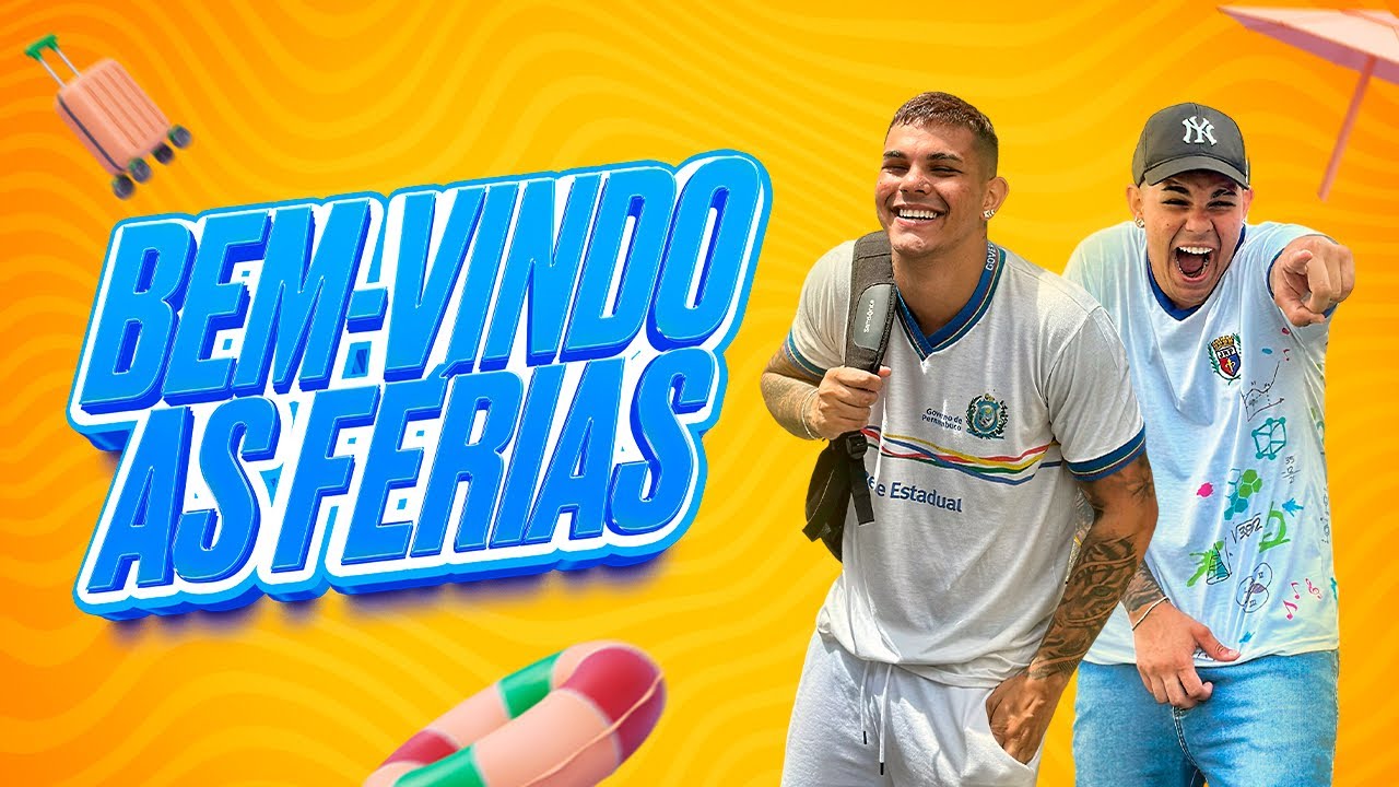BEM-VINDO ÁS FÉRIAS - YouTube