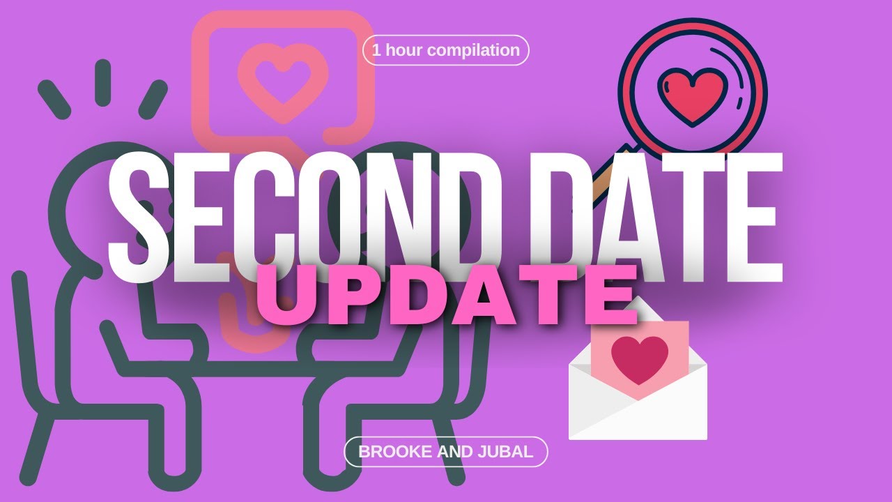 Second Date Update 1 hour compilation - YouTube