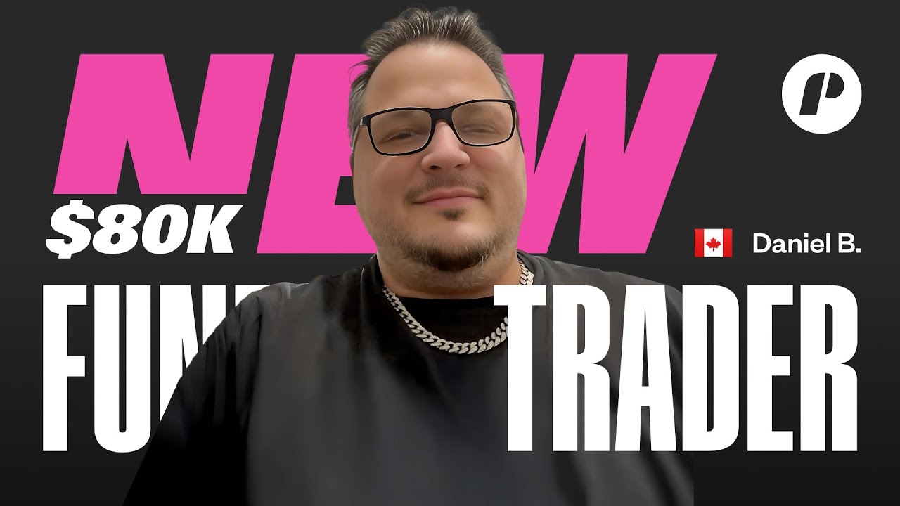 80K FUNDED in ONE DAY! What's the TRADER's Secret? - Dan's Journey ...
