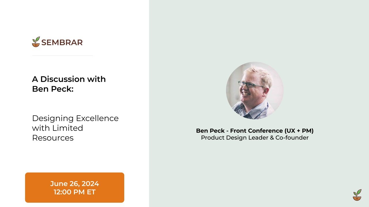 A Discussion with Ben Peck: Designing Excellence with Limited Resources ...