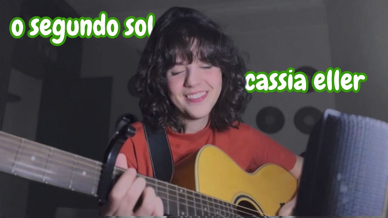 O Segundo Sol - Cássia Eller (Cover) - YouTube