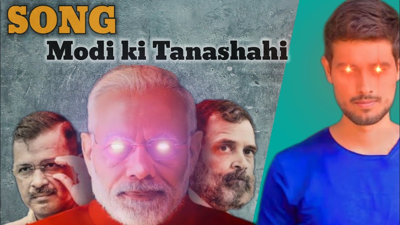 Modi Ki Tanashahi ( Official Song ) ‎@dhruvrathee Dhruv Radhee Song # ...