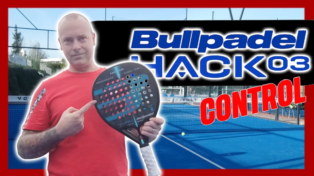 ☑️ Bullpadel HACK 3 CONTROL 2022 #padel - YouTube