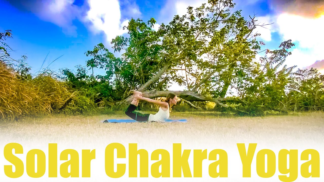 Solar Chakra Yoga For Inner Strength - Beginner to Intermediate Yoga ...