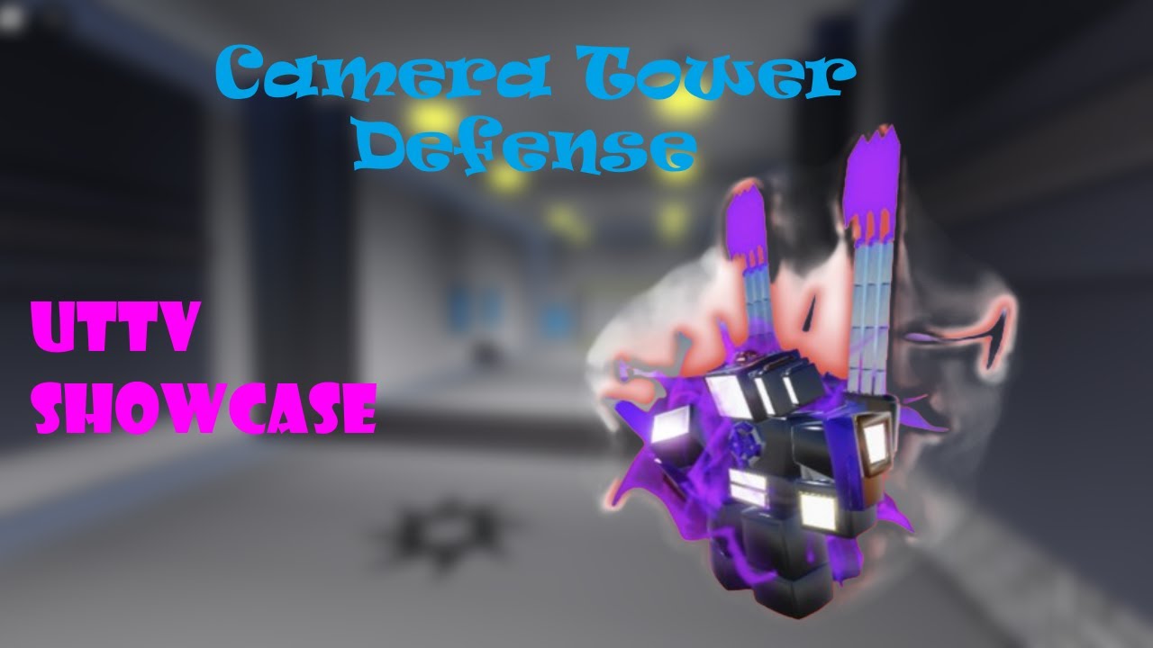 [Camera Tower Defense] UTTV Showcase! - YouTube