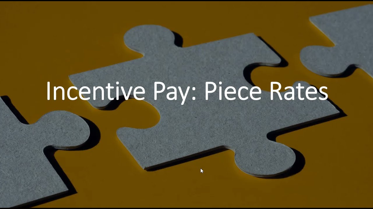 Incentive Pay: Piece Rates - YouTube