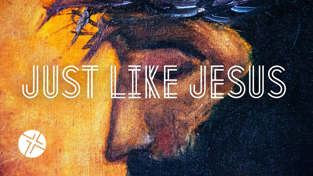 Just Like Jesus: Week 2 - Jesus Prayed - YouTube
