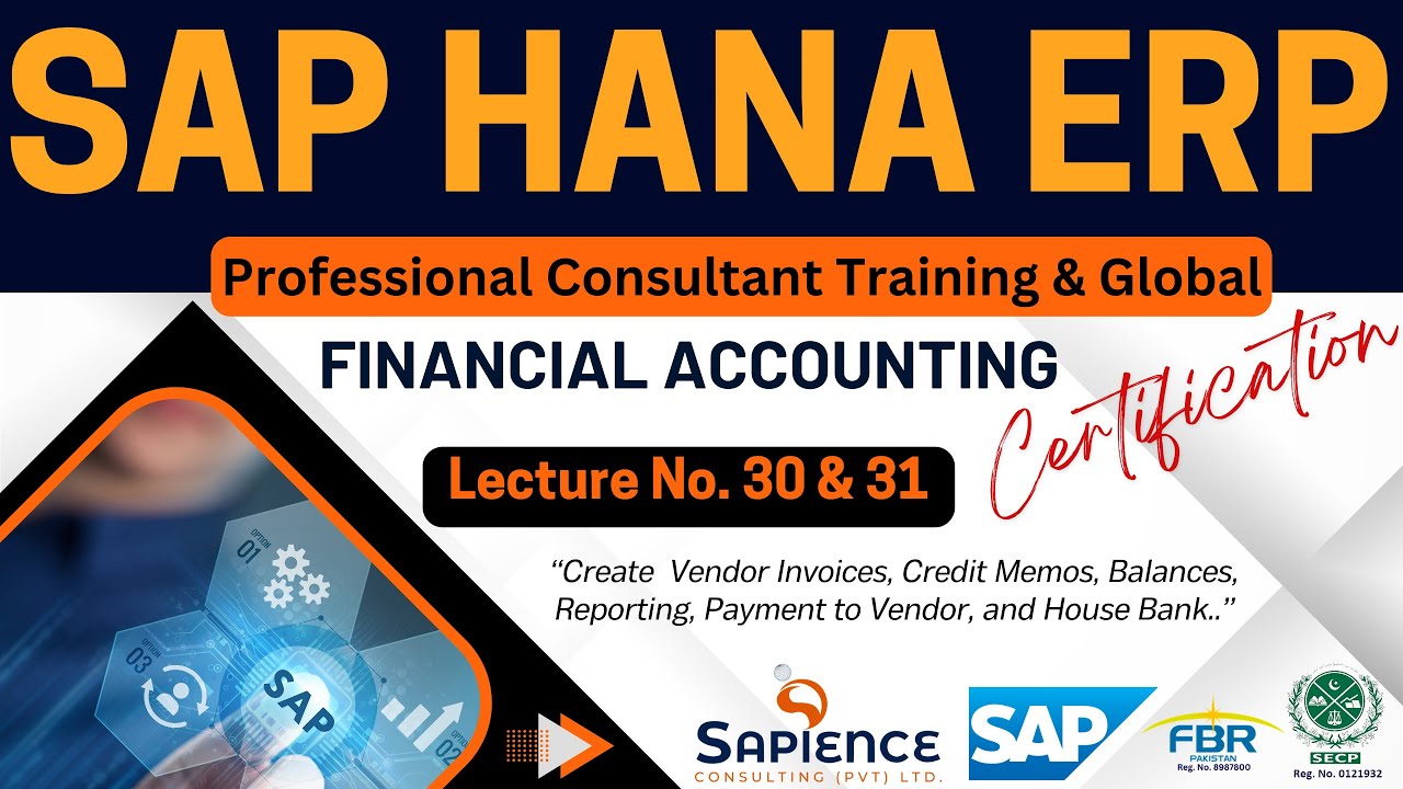 SAP Hana ERP Lec.30 and 31 Vendor Invoices, Credit Memos, Reporting, Payment to Vendor, House ...