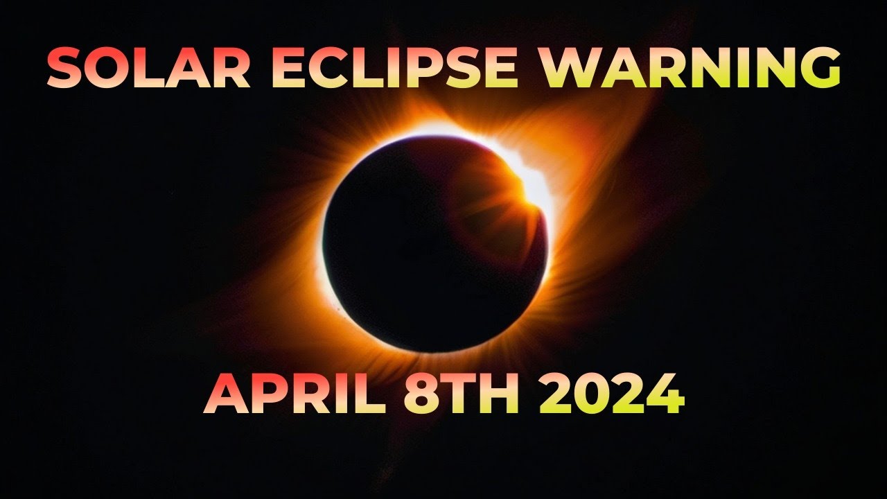 "Solar Eclipse 2024 April 8th | Everything You Need To Know" - YouTube
