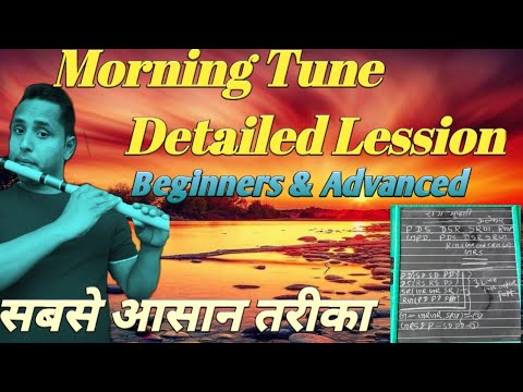 Detailed Lession Of Morning Tune On Flute|Begginers & Advance |Easy ...