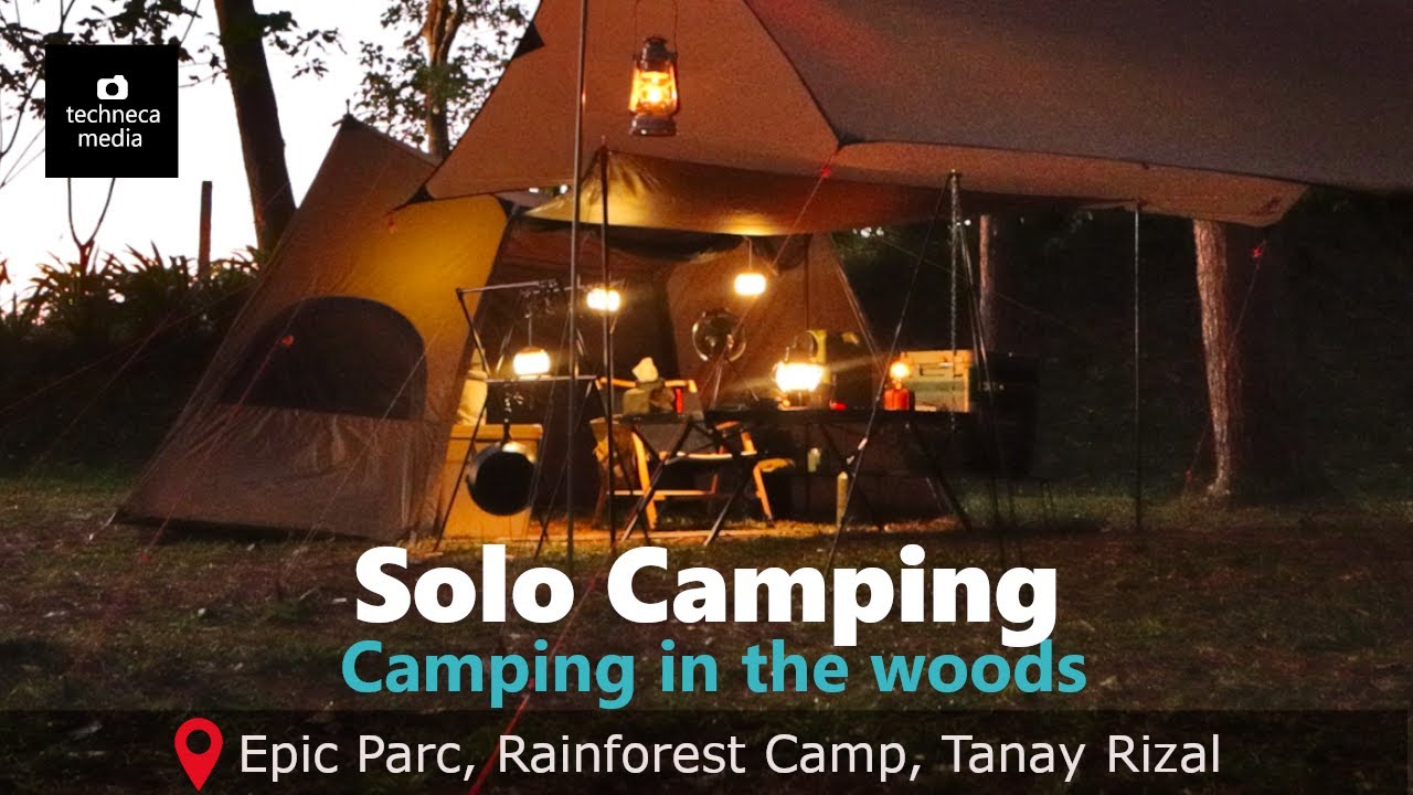 Solo Camping in the woods | Epic Parc Tanay, Rizal | Onetigris Solo ...