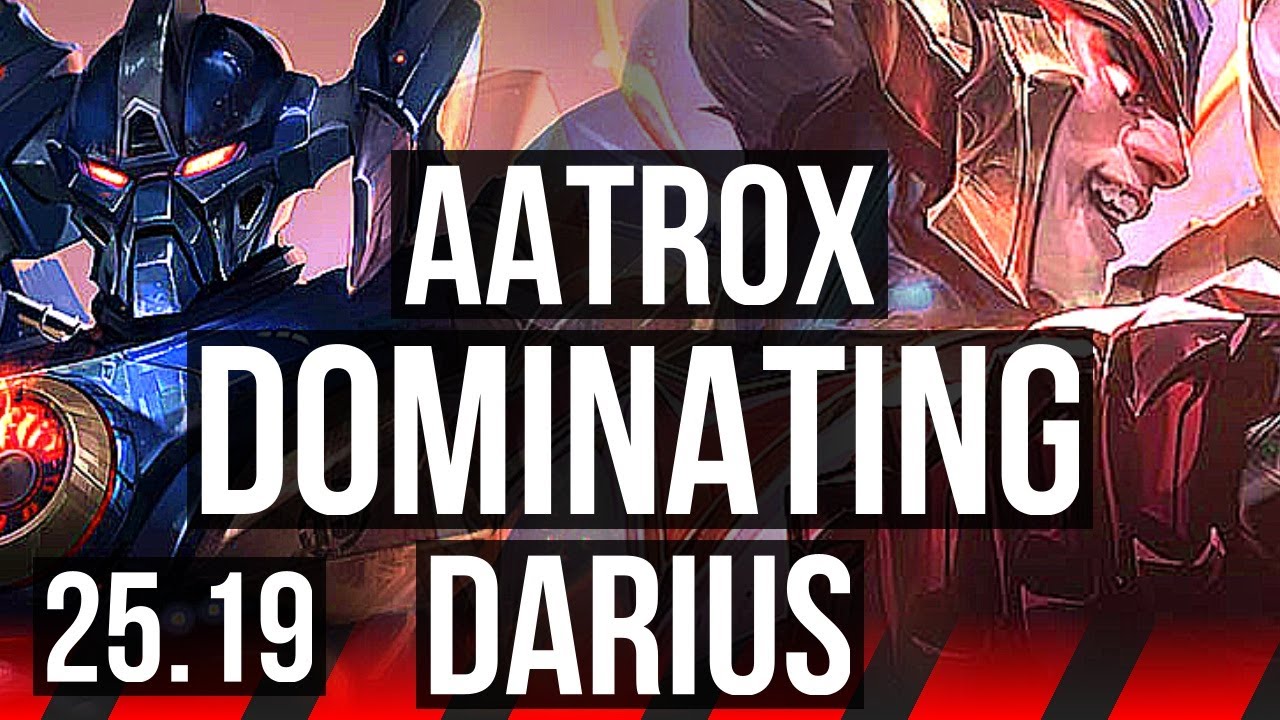 AATROX vs DARIUS (TOP) | 74% winrate, 7 solo kills, 13/3/4, Dominating ...