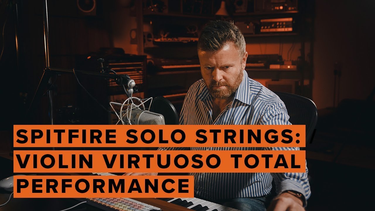 Spitfire Solo Strings: Introducing Virtuoso Violin Total Performance - YouTube