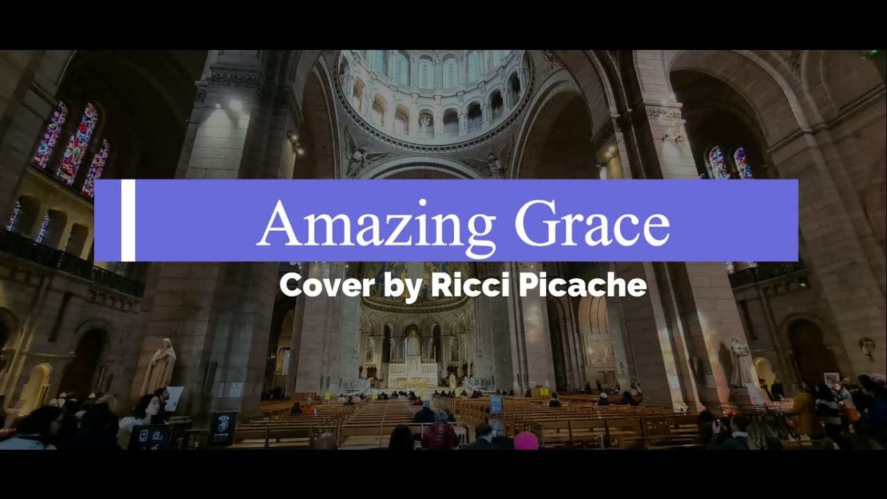 Amazing Grace (Newton, Rees & Lloyd) Cover by Ricci Picache w/ lyrics ...