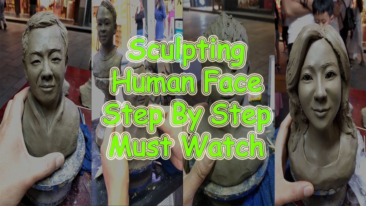 Sculpting Human Face from Clay Steb by Step || Master of Sculpture ...