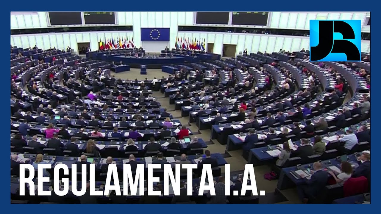 Parlamento europeu aprova lei que regulamenta o uso da inteligência ...