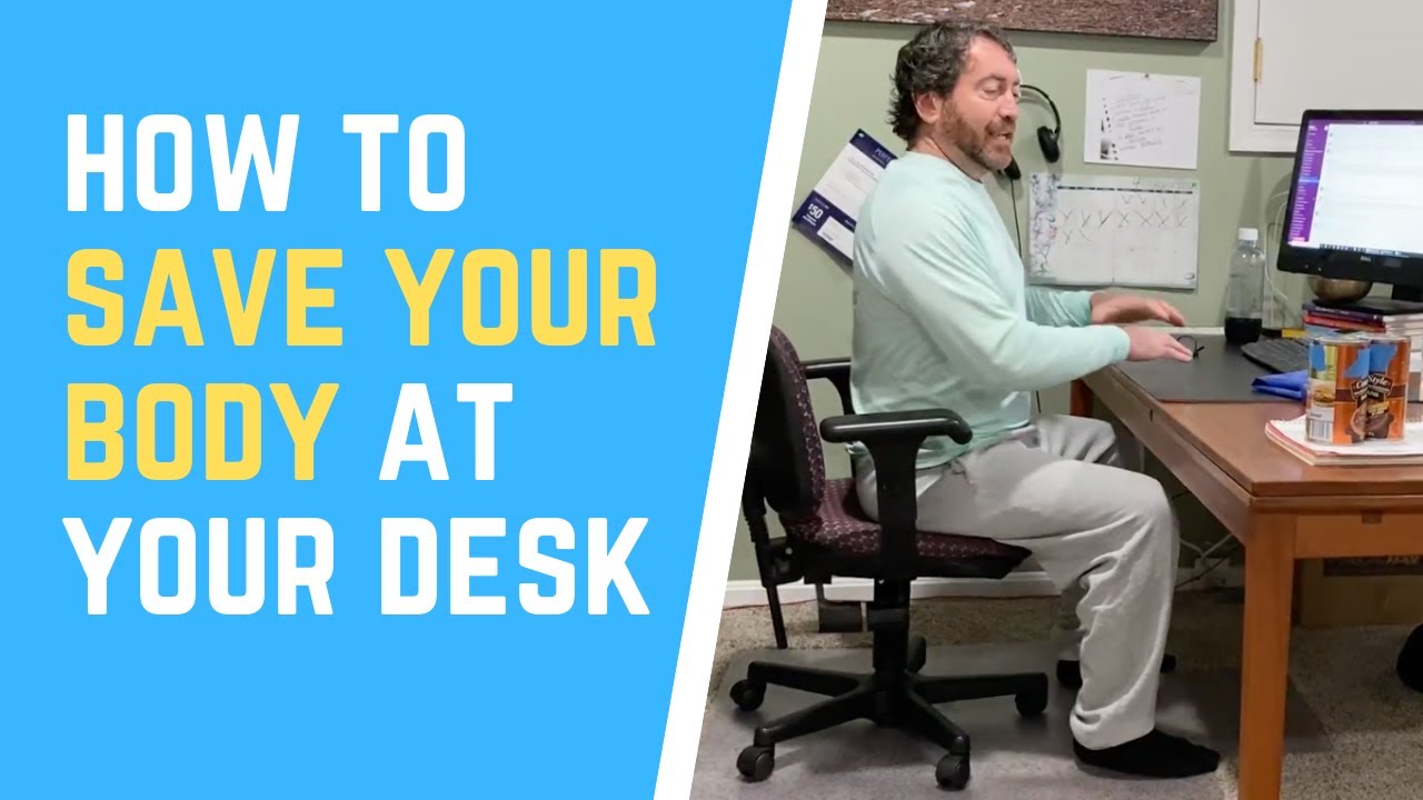 How to Save Your Body While Working at Your Computer - YouTube