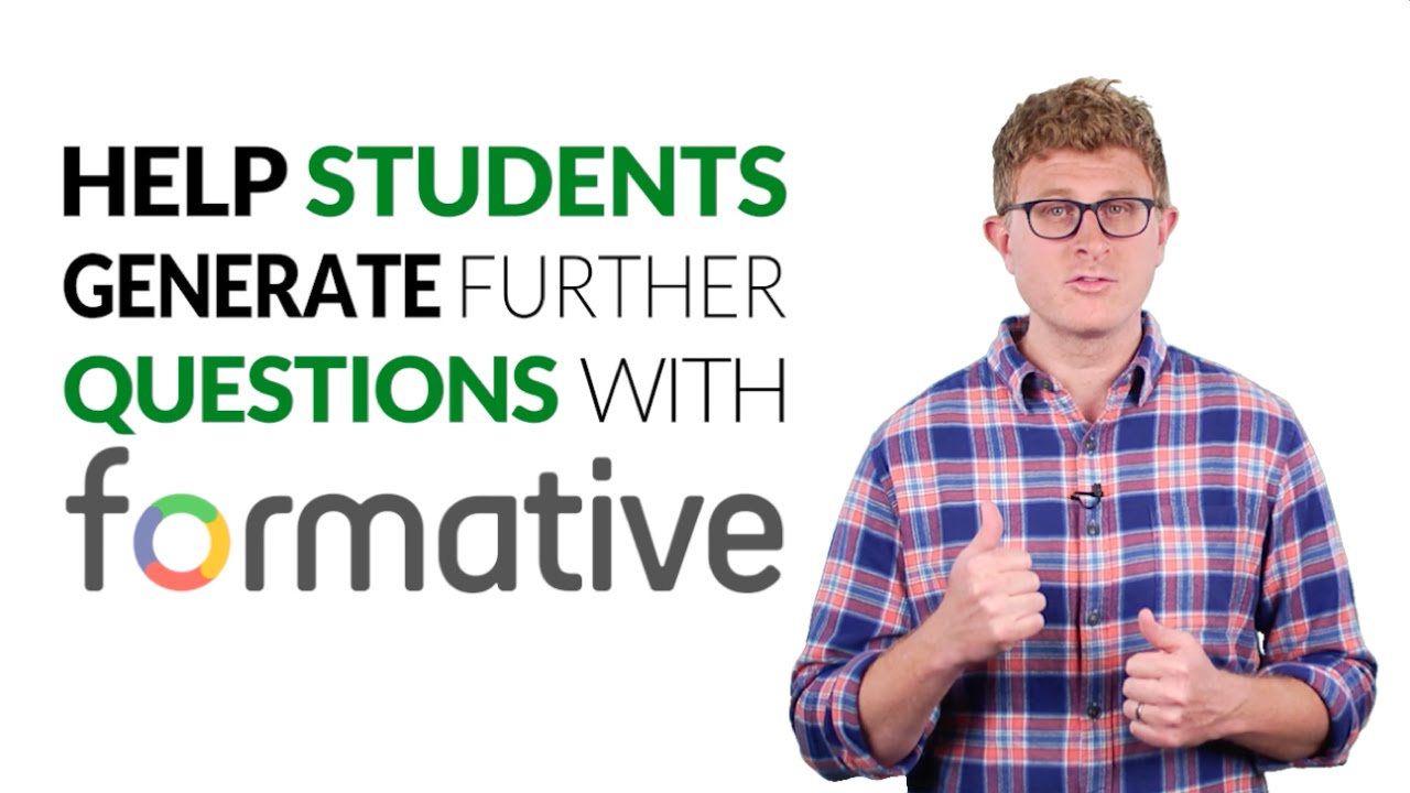 Help Students Generate Further Questions with Formative - YouTube