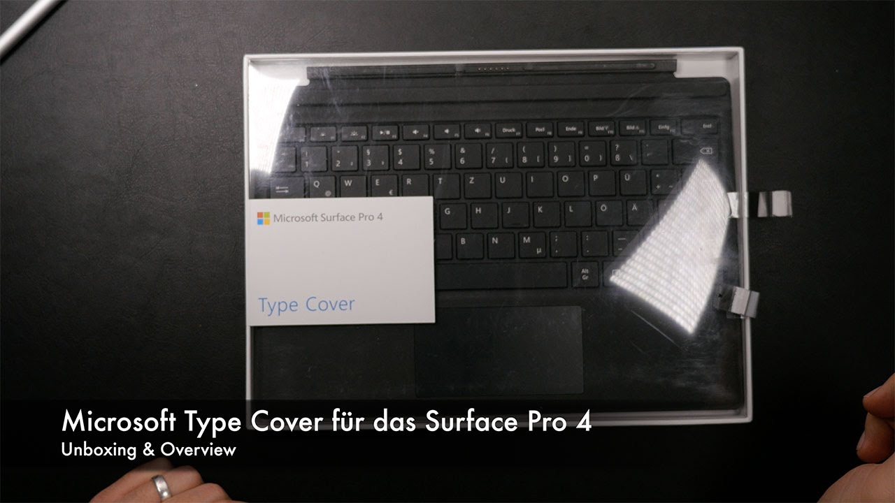 Unboxing & Overview Microsoft Type Cover für Surface Pro 4 - YouTube