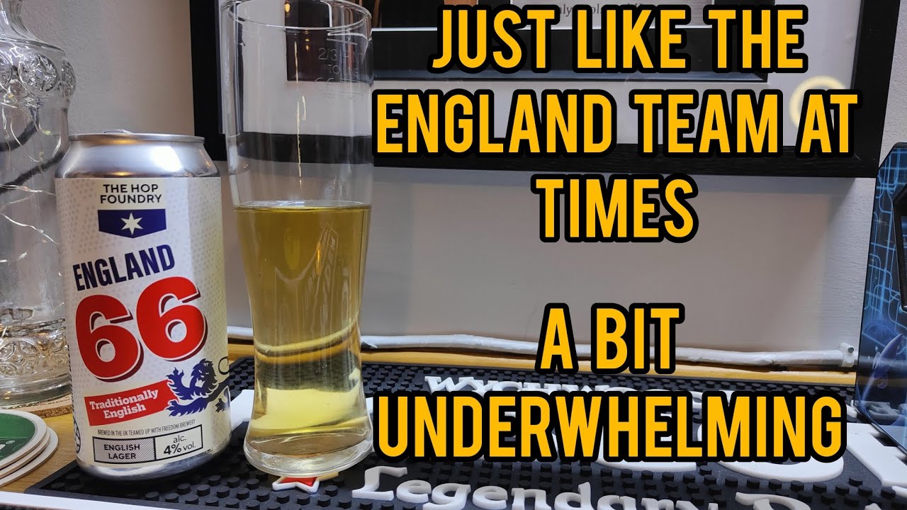 England 66 English lager 4% - The hop foundry (Aldi) - review No. 1220 ...