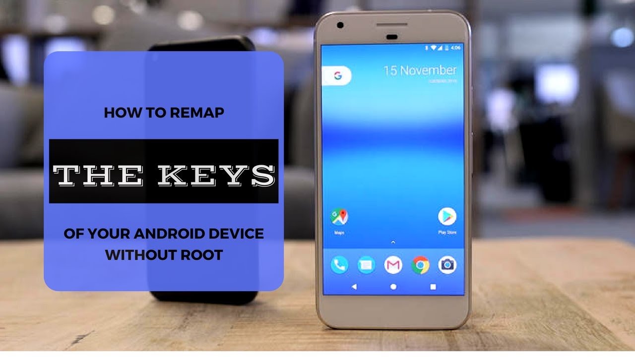HOW TO REMAP THE KEYS OF YOUR ANDROID DEVICE WITHOUT ROOT - YouTube