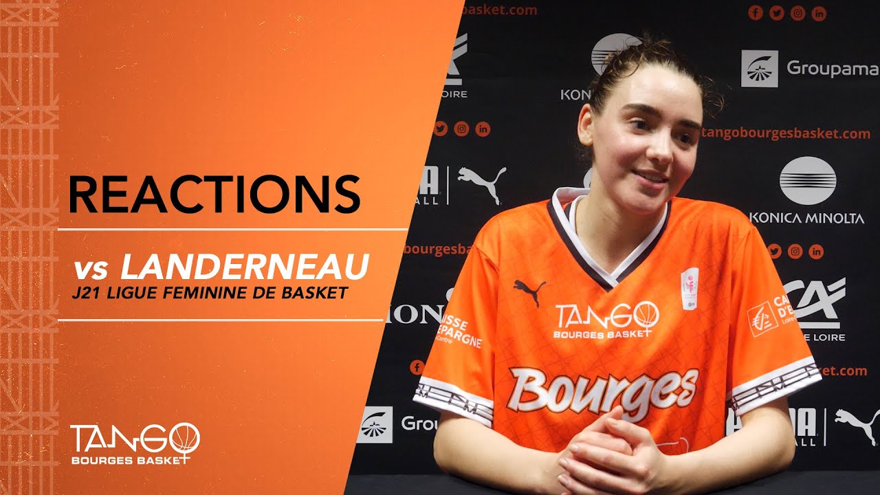 #Réactions : Tango Bourges Basket 77 - 75 Landerneau - YouTube