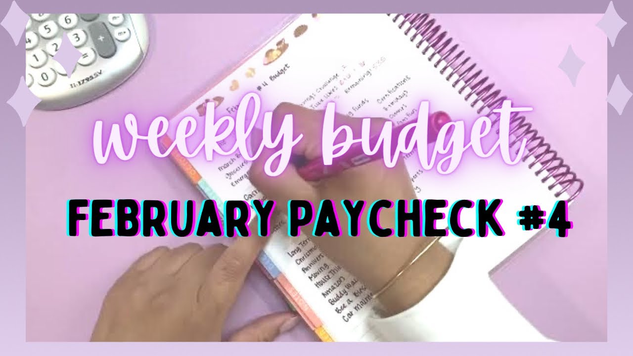 FEBRUARY PAYCHECK #4 | PAYCHECK TO PAYCHECK | WEEKLY CHECK IN | SHE HAS ...