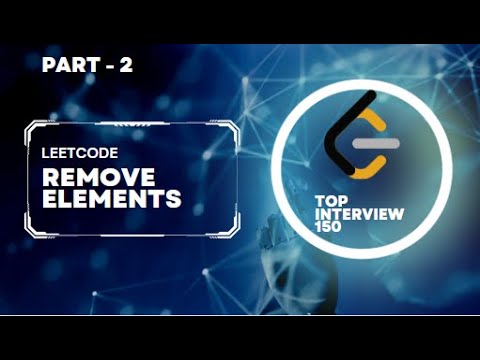2. Remove Element || Top Interview 150 || Leetcode - YouTube