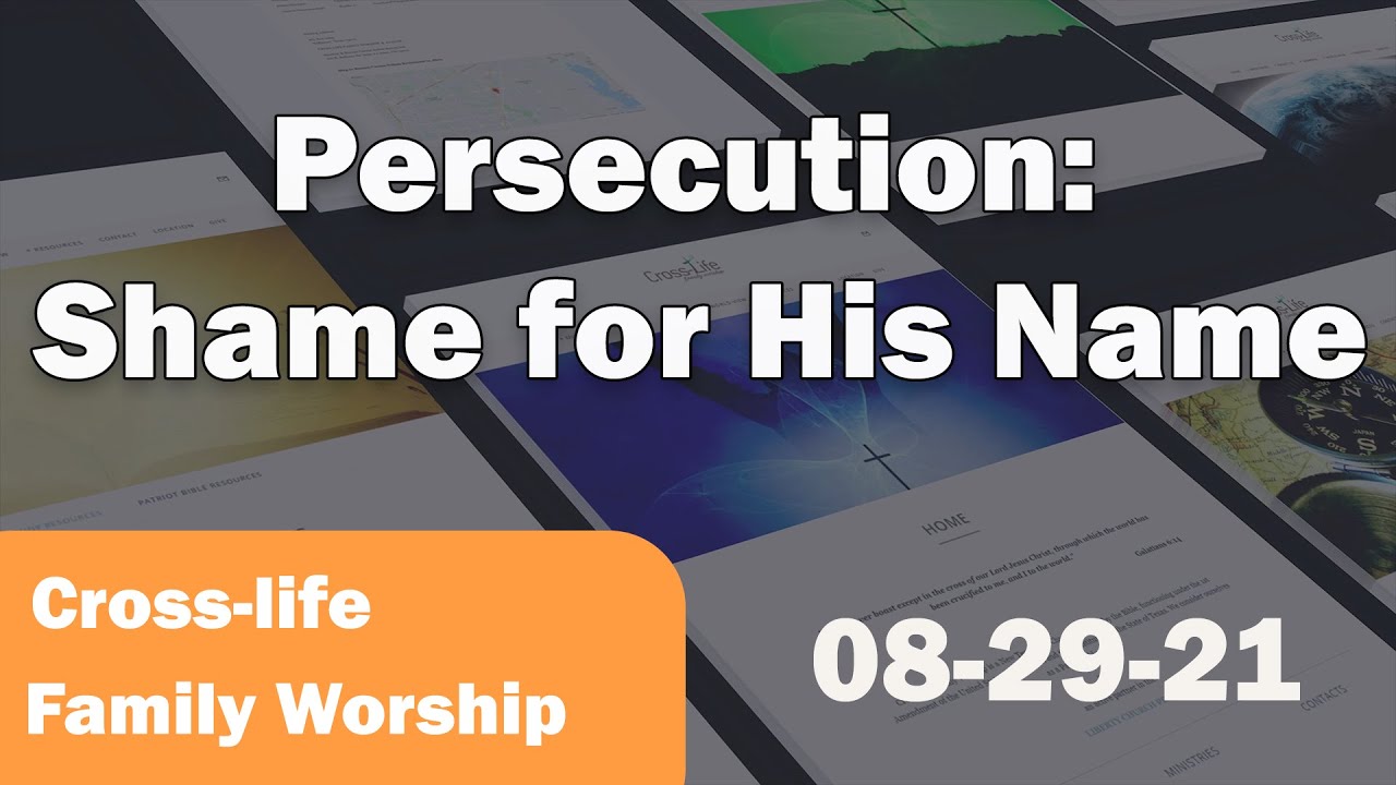 Persecution: Shame for His Name | Eric Philpot | Cross-life FW - YouTube